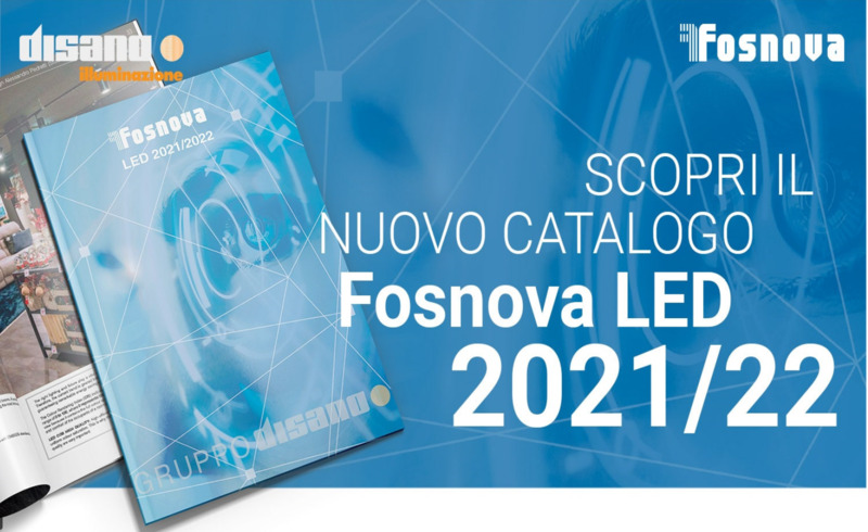 FOSNOVA - Nuovo catalogo LED 2021/2022 - Rep S.r.l.